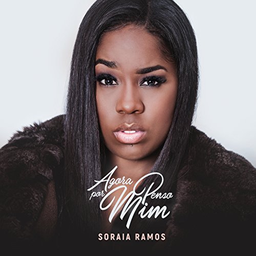 Amazon.com: Agora Penso por Mim : Soraia Ramos: Música Digital