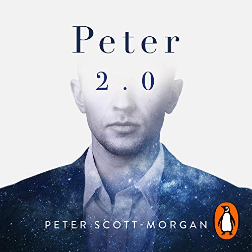 Peter 2.0: The Human Cyborg (Audio Download): Peter Scott-Morgan, Peter ...