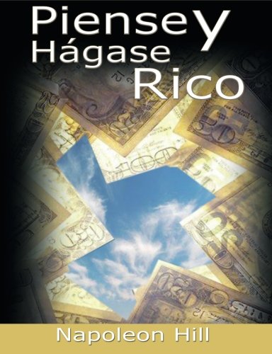 Amazon.com: Piense y hagase rico (Spanish Edition): 9781532715594: Hill, Napoleon: Libros