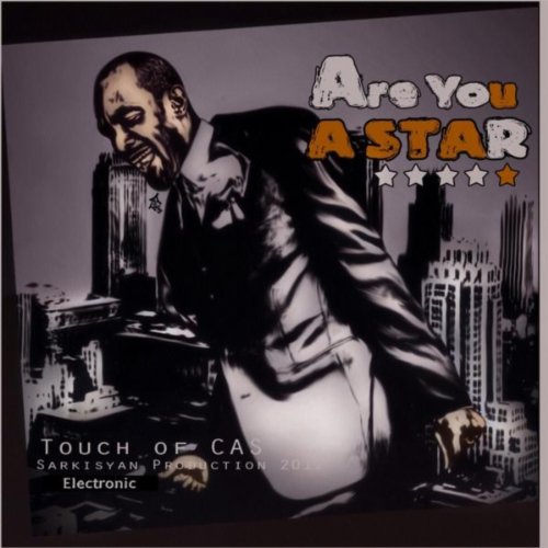 Play Are You a Star by Touch of CAS on Amazon Music