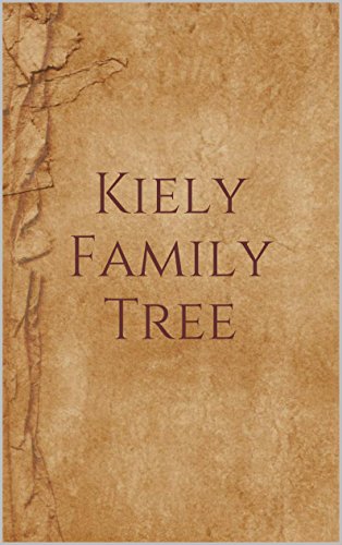 Kiely Family Tree eBook : Baker, Alex: Amazon.co.uk: Kindle Store