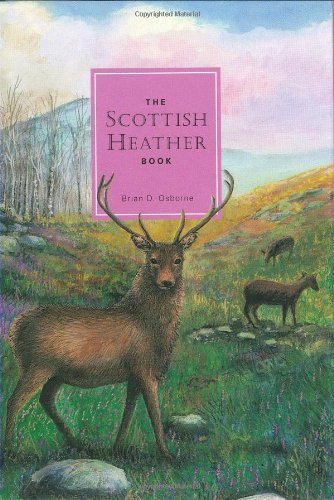 The Scottish Heather Book: Osborne, Brian: 9780862817053: Amazon.com: Books