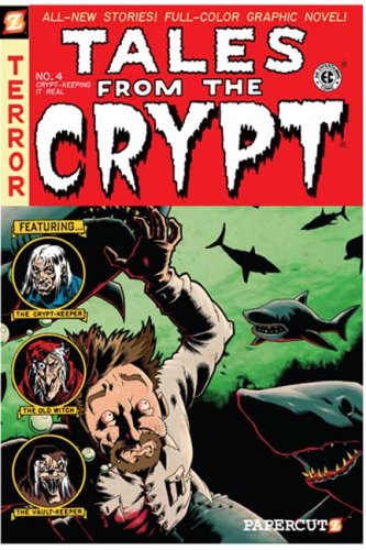 Tales from the Crypt #4: Crypt-Keeping It Real: Van Lente, Fred, Zanier ...