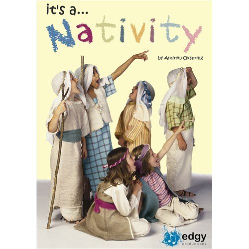 It's A Nativity: Oxspring, Andrew: 9781905644728: Amazon.com: Books