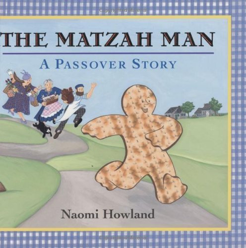 The Matzah Man: A Passover Story: Howland, Naomi: 9780618117505: Amazon ...