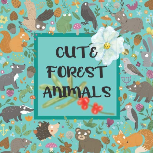 Cute Forest Animals: A Book with Illustrations for Children. The ...