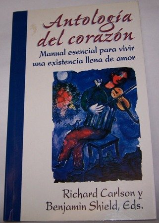 Antologia del Corazon (Spanish Edition): unknown author: 9789580437406 ...