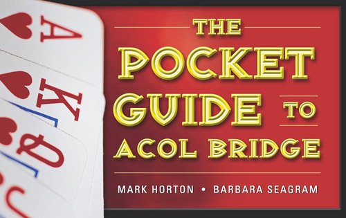 The Pocket Guide to Acol Bridge eBook : Horton, Mark, Seagram, Barbara ...