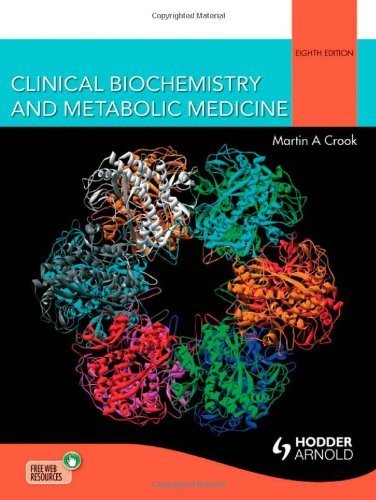 Clinical Biochemistry and Metabolic Medicine: Crook, Martin ...