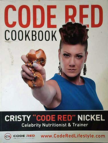 Code Red Cookbook: Cristy 'Code Red' Nichols: Amazon.com: Books