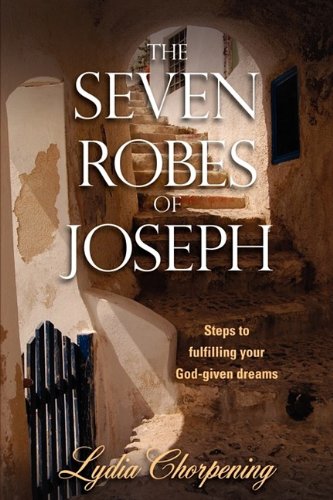 The Seven Robes of Joseph: 9781597552226: Amazon.com: Books