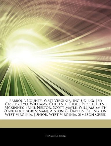 Amazon | Articles on Barbour County, West Virginia, Including: Ted ...