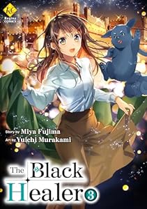 Amazon.com: The Black Healer：Isekai De ”Kuro No Iyashite” Tte Yobarete Imasu Vol.1 eBook ...