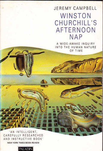 Winston Churchill's Afternoon Nap: Wide Awake Inquiry into the Human ...