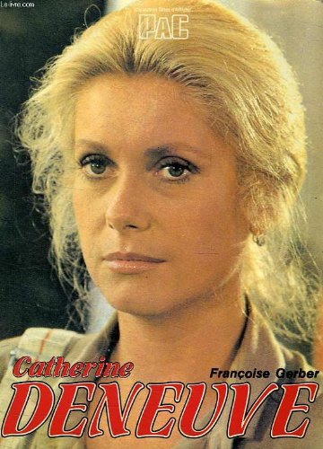 Amazon.fr - Catherine deneuve - Éric Neuhoff, André Halimi - Livres
