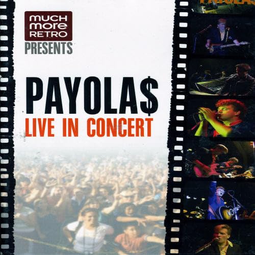 Payolas - Live In Concert [USA] [DVD] : The Payola$, Paul Hyde: Amazon.ie