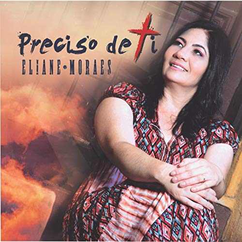 Amazon.com: Preciso de Ti : Eliane Moraes: Digital Music
