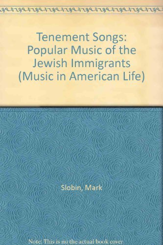 Tenement Songs: Popular Music of the Jewish Immigrants: Buy Online at ...
