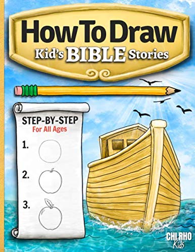 How To Draw Kid's Bible Stories: Christian Step by Step How to Draw Kid ...