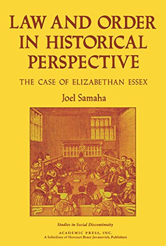 Law and Order in Historical Perspective: The Case of Elizabethan Essex ...