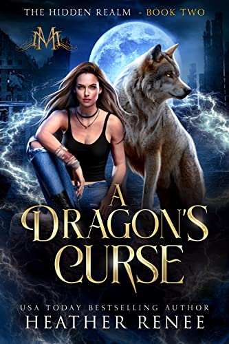 Amazon.com: A Dragon's Curse (The Hidden Realm Book 2) eBook : Renee, Heather, Mayhem, Mystics ...