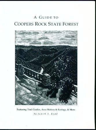 Guide to Coopers Rock State Forest: Rodd, Judith S.: 9780963092021 ...
