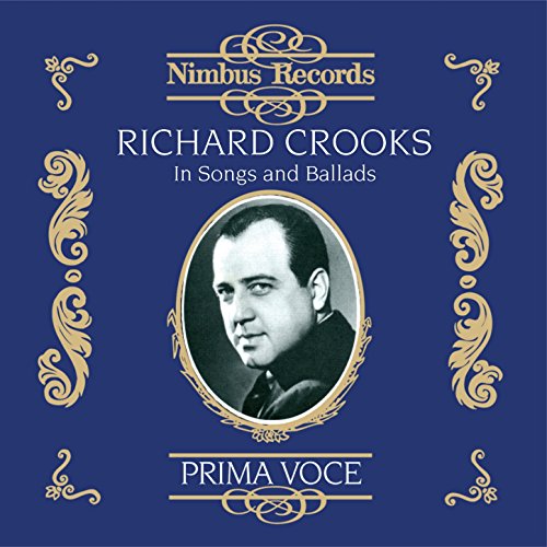 Amazon.com: Richard Crooks in Songs and Ballads : Richard Crooks ...
