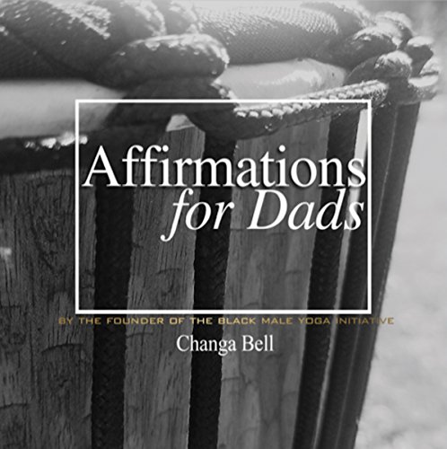 Amazon.com: Affirmations for Dads: 21 Lessons in Minding Your ...