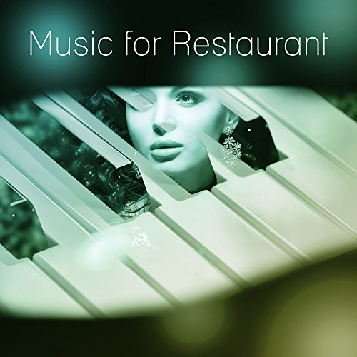 Play Music for Restaurant - Simple Jazz, The Best Piano Jazz, Jazz ...