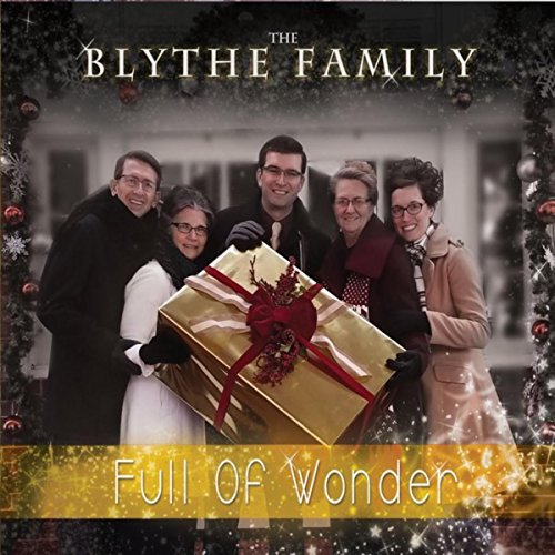 Amazon Music - The Blythe FamilyのFull of Wonder - Amazon.co.jp