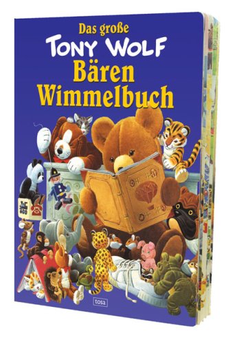 Amazon.com: Das große Tony-Wolf-Bären-Wimmelbuch: 9783850033626: Books