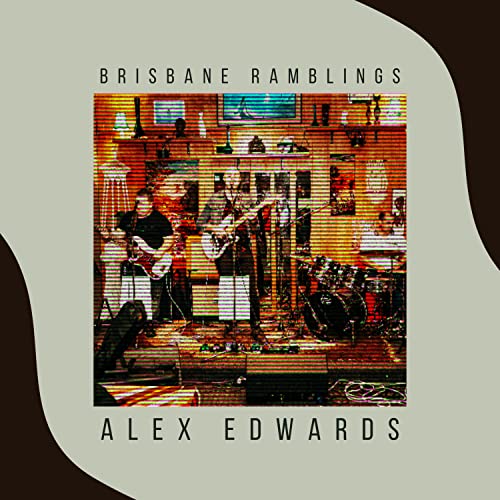 Écouter Brisbane Ramblings (rock version) par Alex Edwards sur Amazon ...