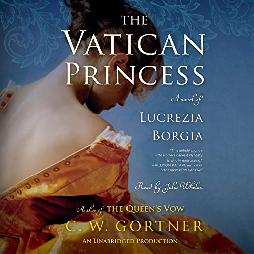 Amazon.co.jp: The Vatican Princess: A Novel of Lucrezia Borgia (Audible ...