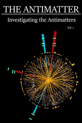 Amazon | THE ANTIMATTER - INVESTIGATING THE ANTIMATTERS (English ...