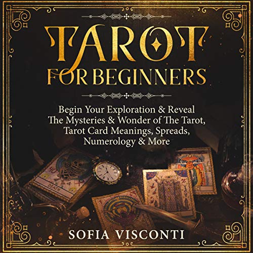 Amazon.com: Tarot for Beginners: Begin Your Exploration & Reveal the ...