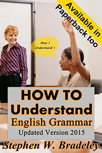HOW TO Understand English Grammar: New Version 2015 (Understanding ...