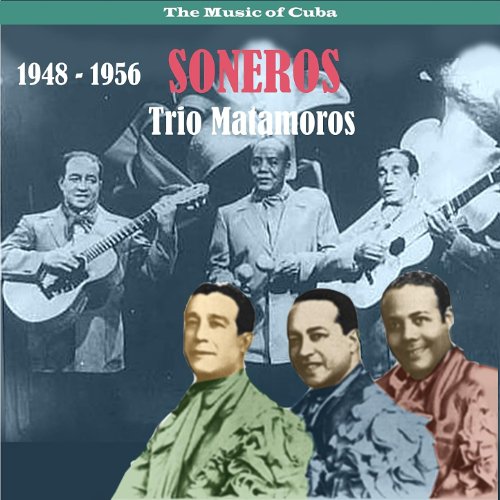 Play The Music of Cuba / Soneros / Recordings 1948 - 1956 by Trio ...