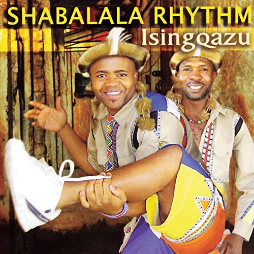 Amazon Music - Shabalala RhythmのIsingqazu - Amazon.co.jp