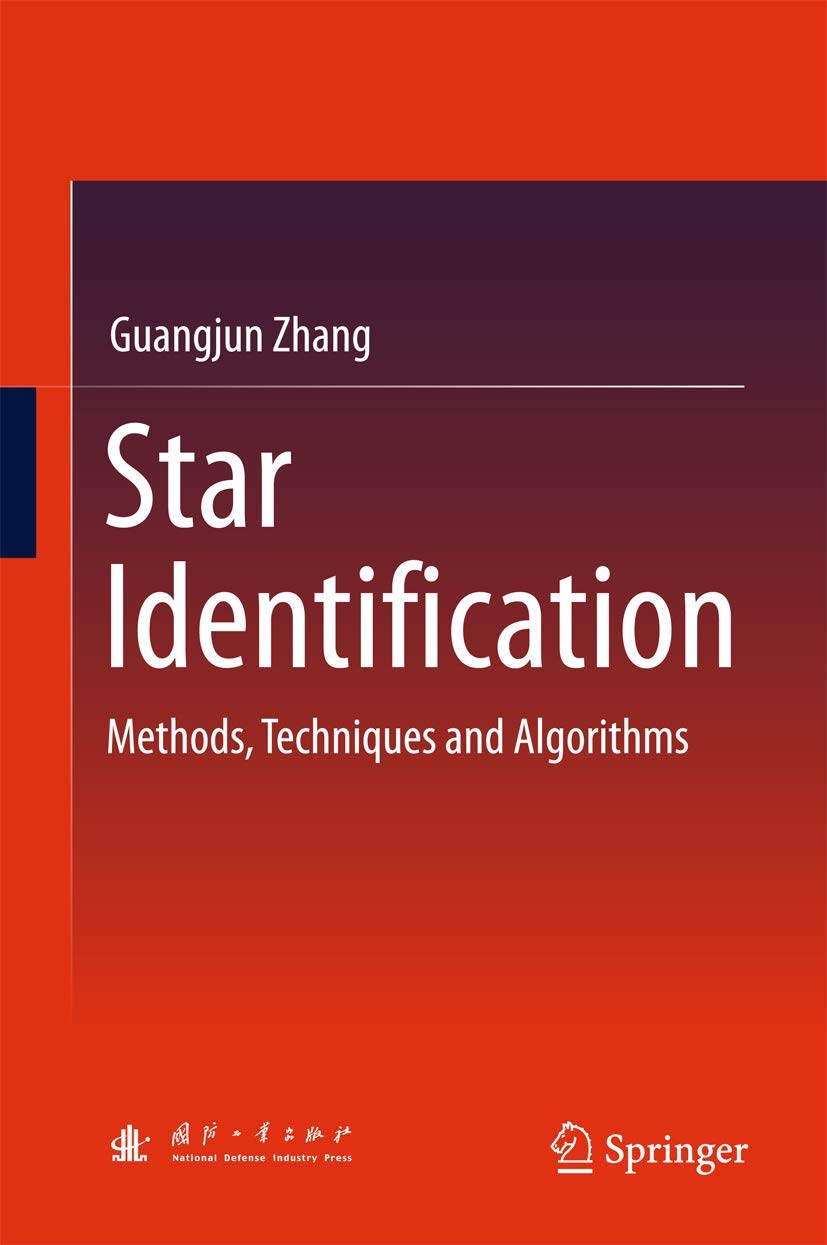 Buy Star Identification: Methods, Techniques and Algorithms Book Online ...
