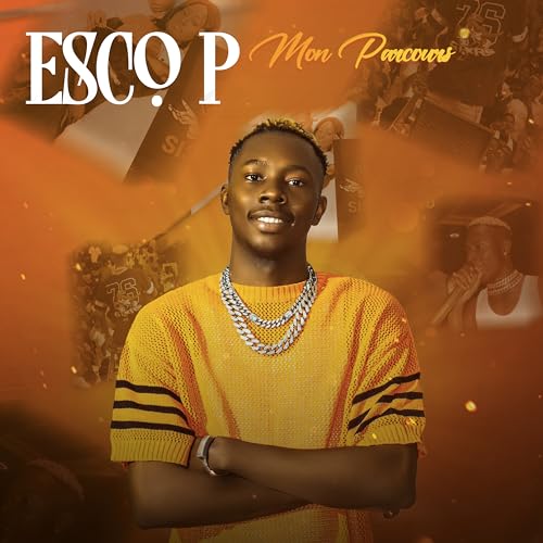 Écouter Mon parcours par Esco P sur Amazon Music Unlimited