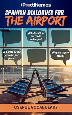Amazon.com: Spanish Dialogues for the Airport: Vocabulary and common ...