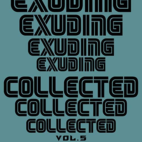 Exuding Collected, Vol. 5 by Alexander Igoshev, Gregory Boicov, Andrey ...