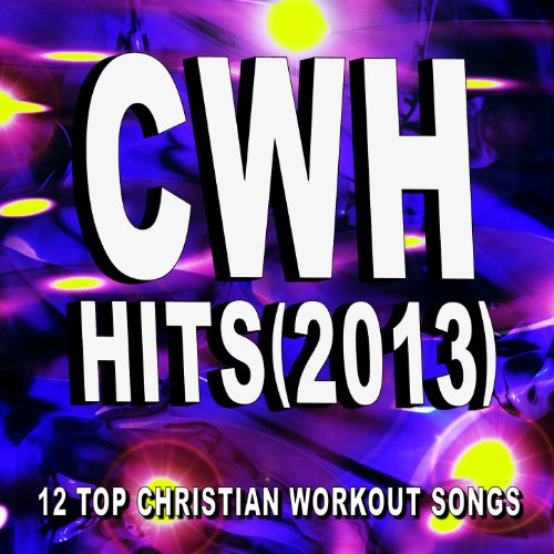 Play Christian Workout Hits - Hits (2013) 12 Top Christian Workout ...