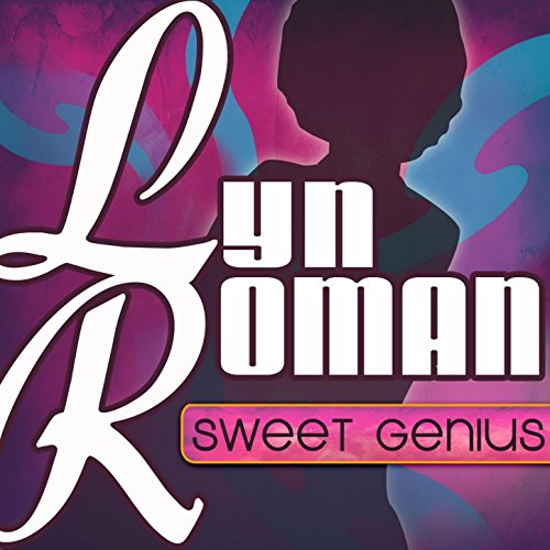 Play Sweet Genius by Lyn Roman on Amazon Music