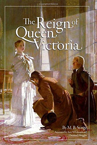 Amazon.com: The Reign of Queen Victoria (Annotated): 9781944435059 ...