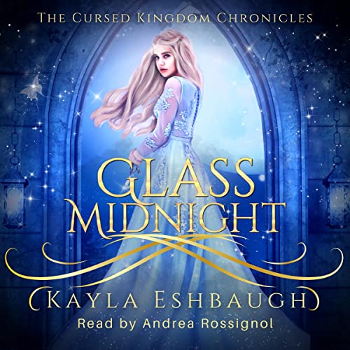 Amazon.com: Glass Midnight: A Cinderella Retelling: The Cursed Kingdom ...