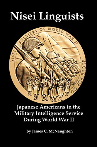 Amazon.com: Nisei Linguists: Japanese Americans in the Military ...