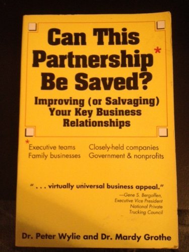 Can This Partnership Be Saved?: Improving (Or Salvaging Your Key ...