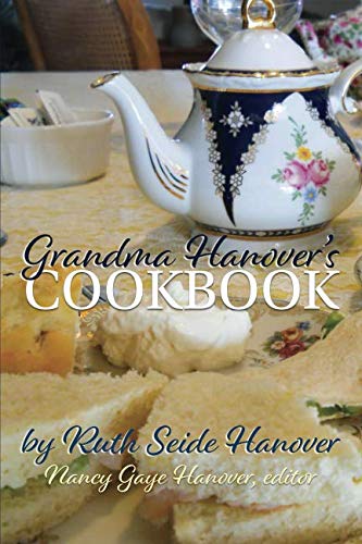 Amazon.co.jp: Grandma Hanover's Cookbook : Hanover, Ruth Seide, Hanover ...