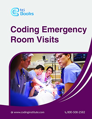 Coding Emergency Room Visits: The Coding Institute: 9781635272628 ...